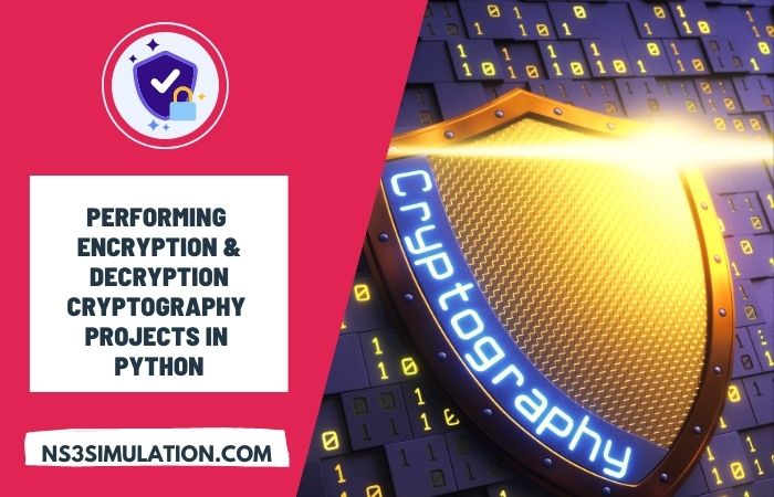 Implementing Research Cryptography Projects In Python Programming